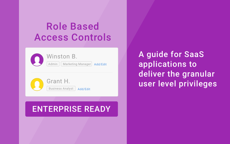Enterprise Ready SaaS App Guide to Role Based Access Control (RBAC)